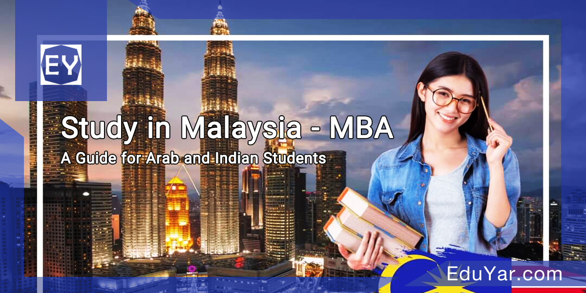 Study in Malaysia - MBA - EduYar - free Apply for Malaysia