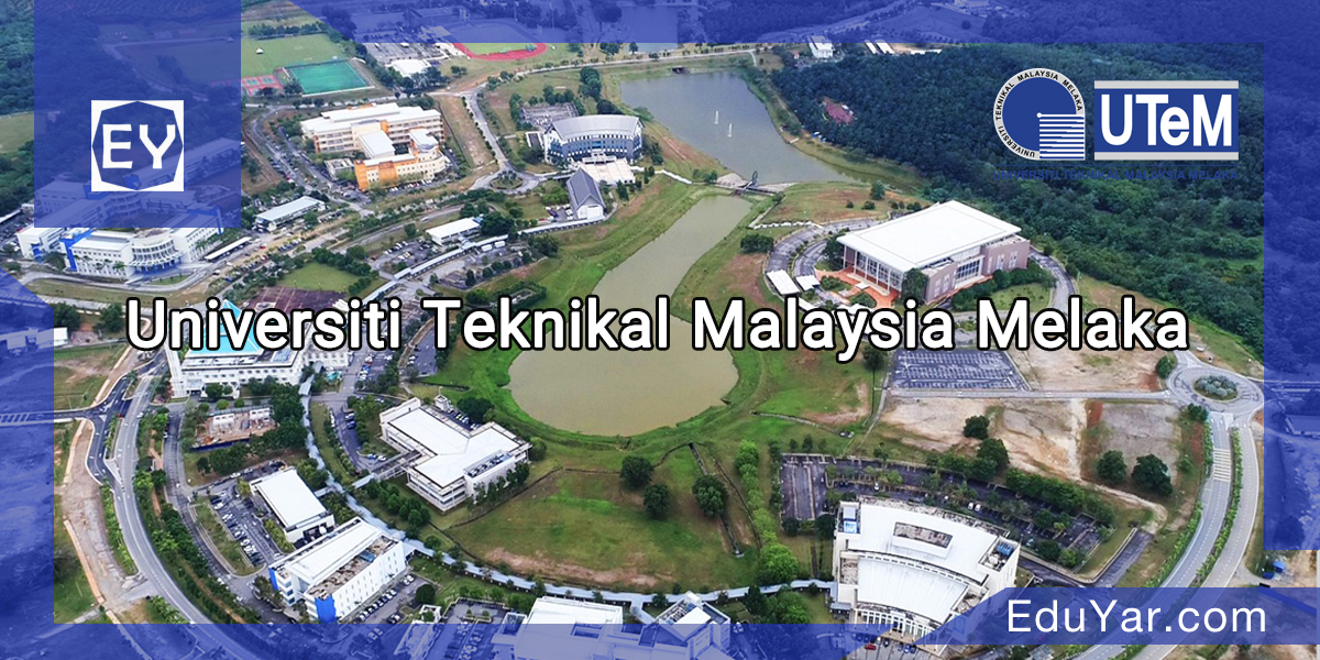 Universiti Teknikal Malaysia Melaka - EduYar - free Apply for Malaysia